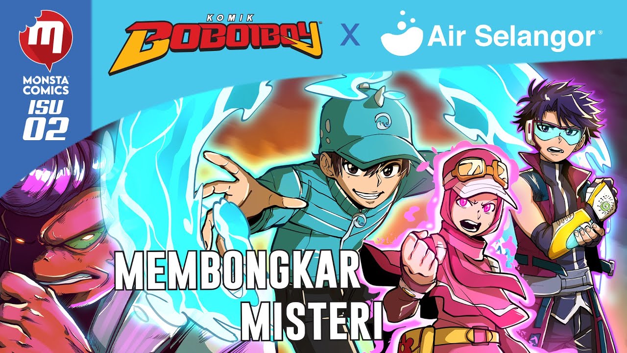 Motion Comic Air Selangor x BoBoiBoy Episode 2: Uncover the Mystery - Hydro Hub | Air Selangor