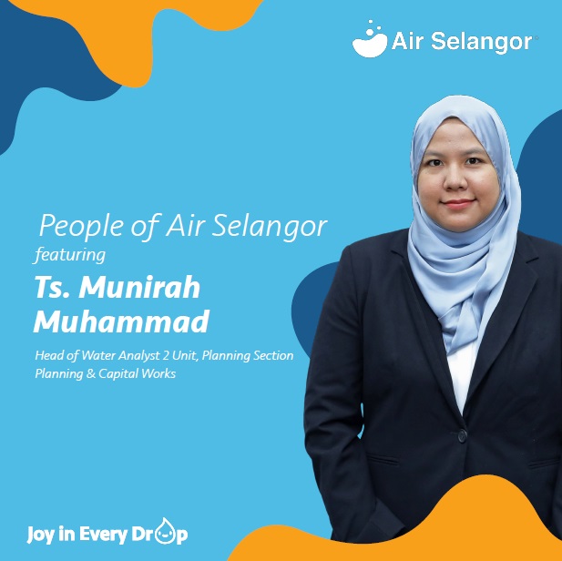 People of Air Selangor Featuring Ts. Munirah Muhammad - Hydro Hub | Air ...