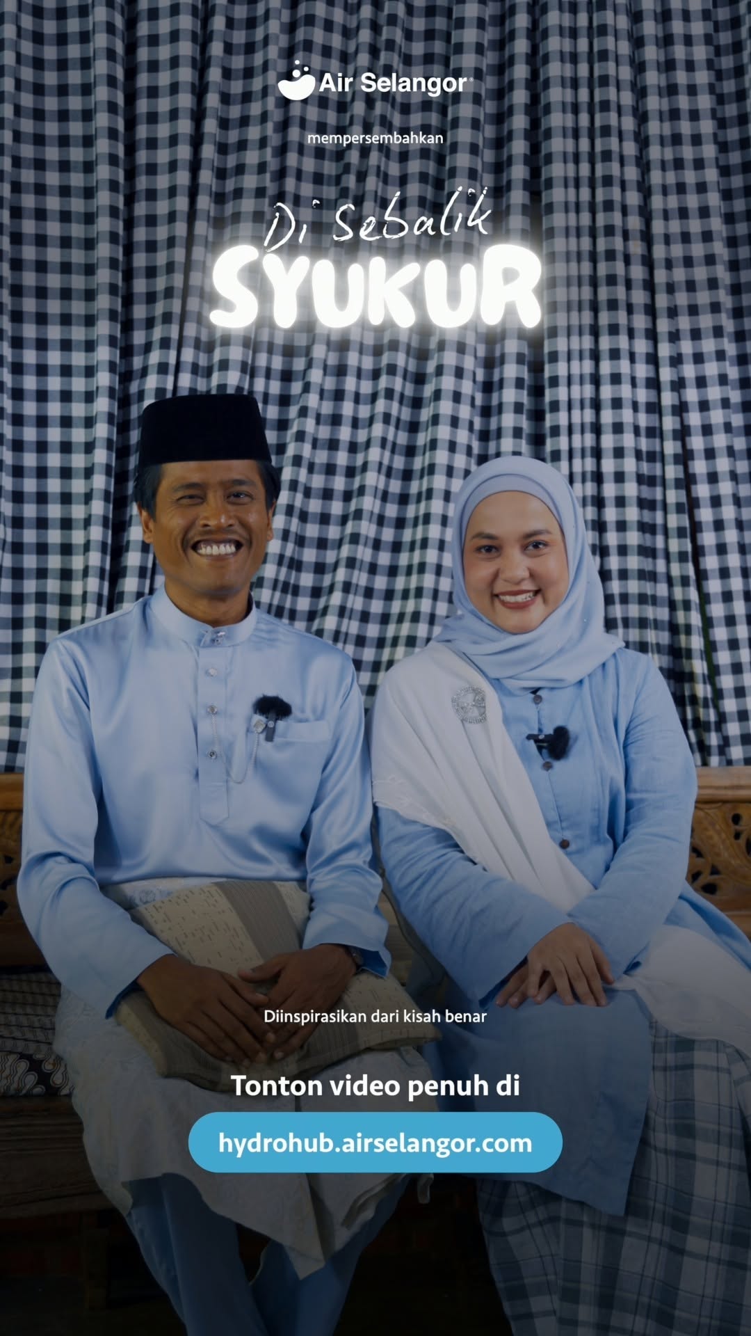 Di Sebalik Syukur - Amerul Affendi dan Maya Jaafar - Hydro Hub | Air Selangor